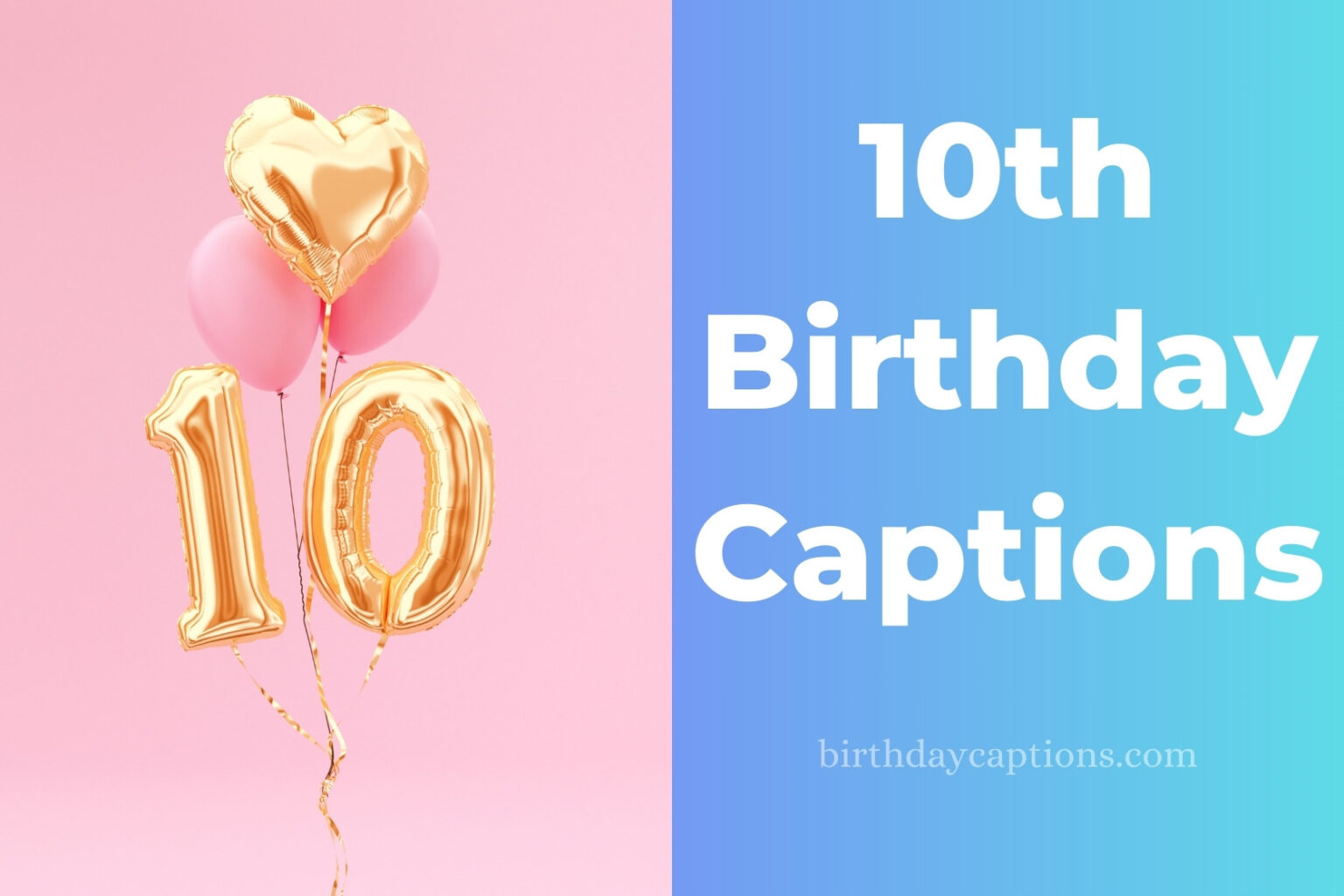 2000+ 10th Birthday Captions To Reflect a Decade of Joy and Growth!